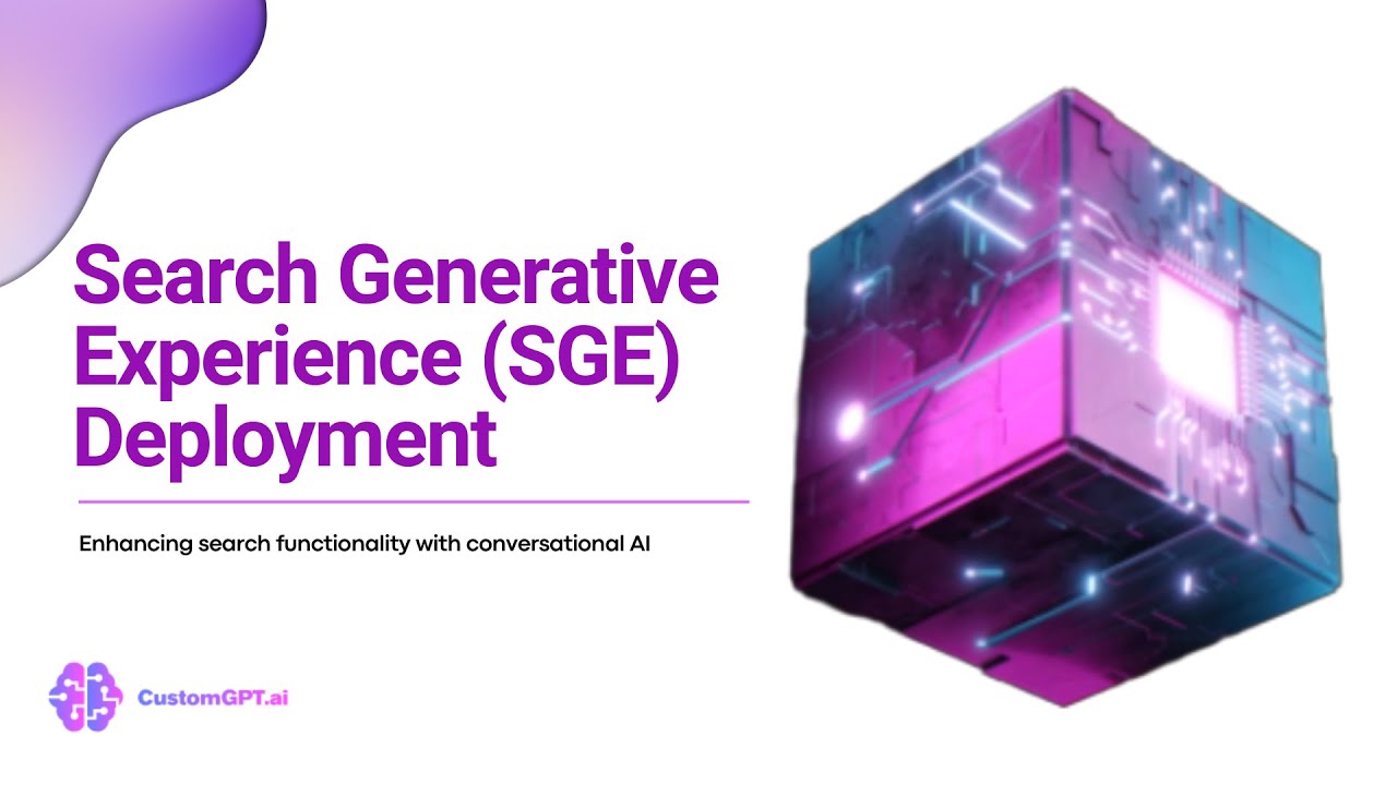 Search Generative Experience SGE Deployment Option - YouTube