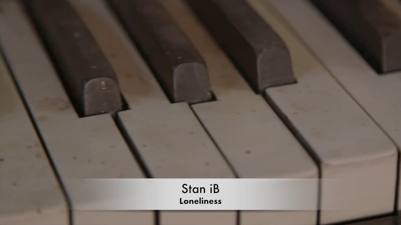 Stan iB - "Loneliness" - YouTube
