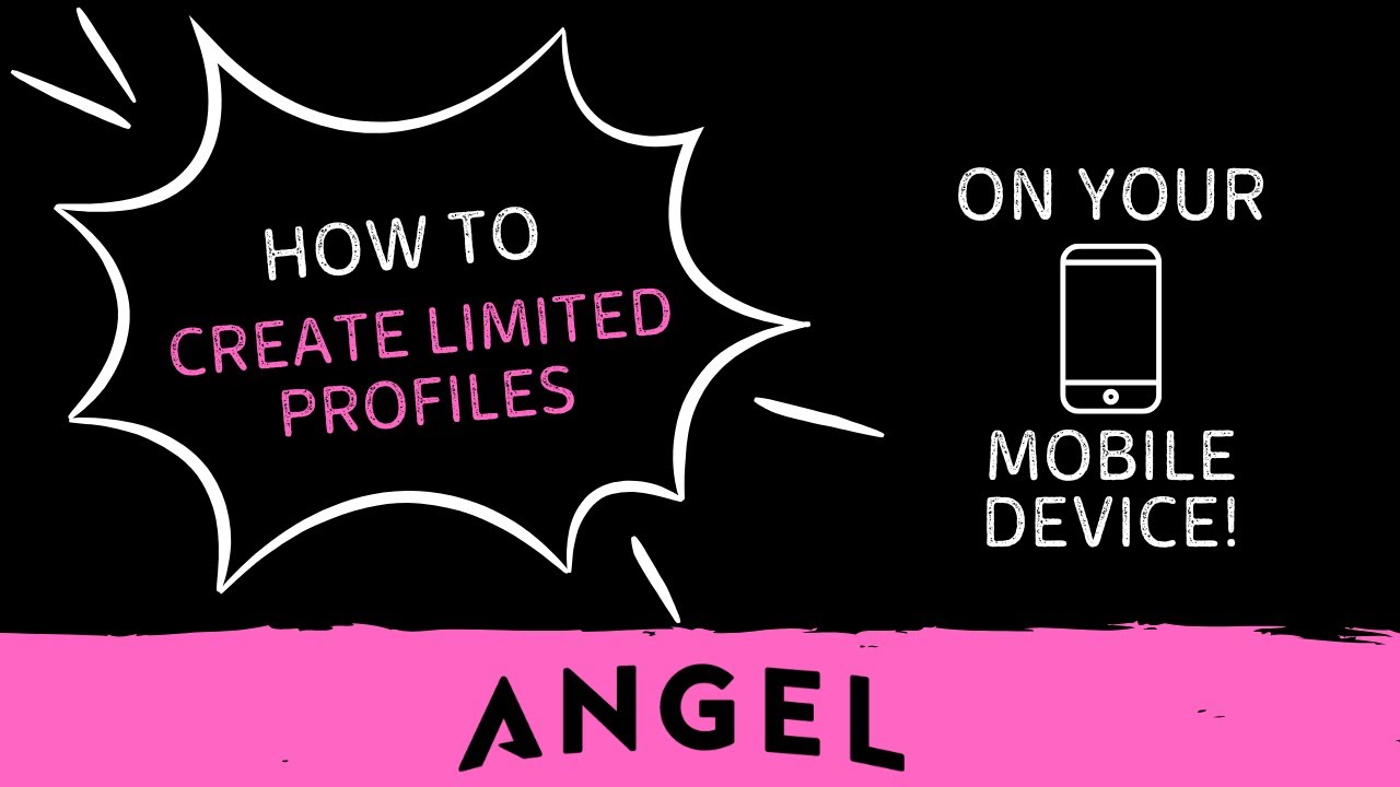 How To Create Limited Profiles (Mobile) - YouTube