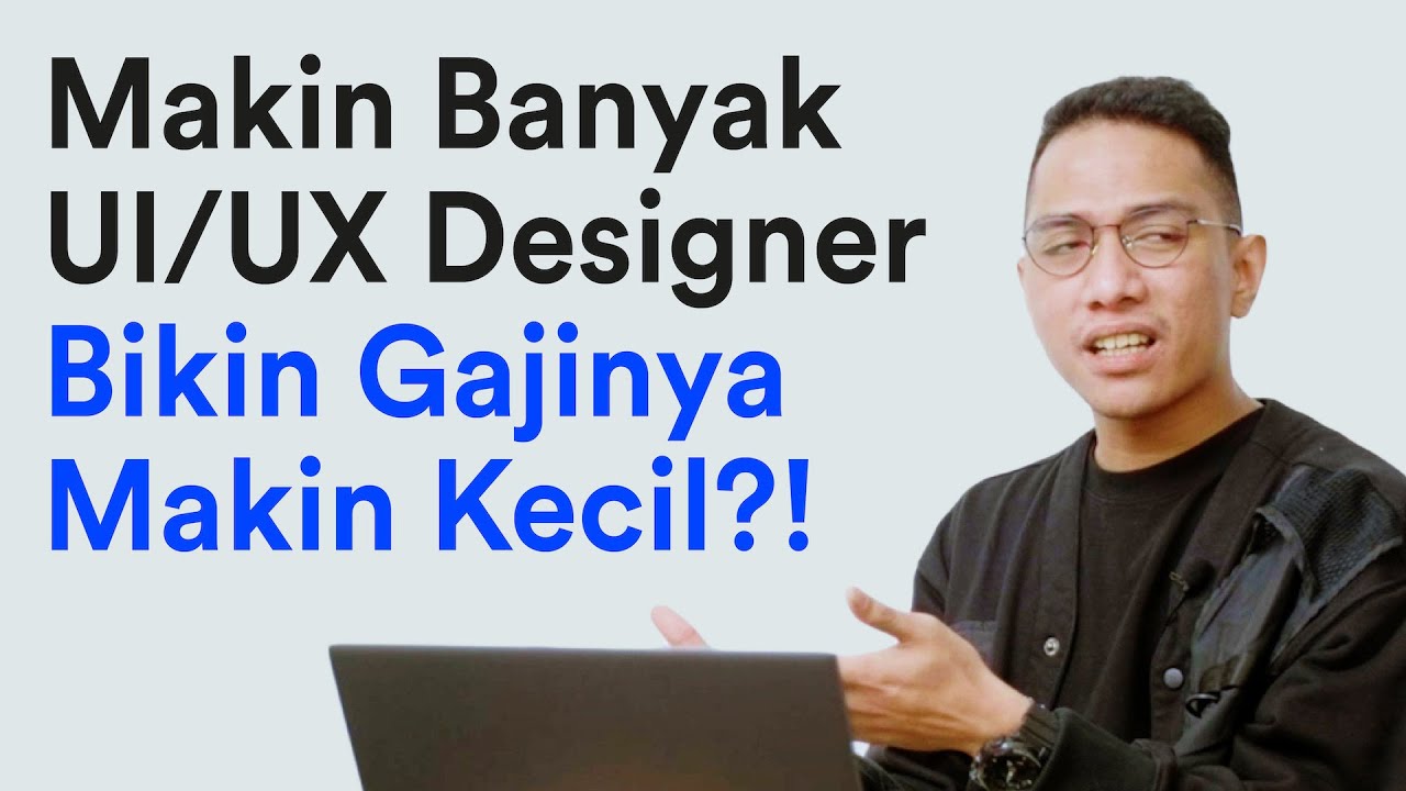 Apakah Gaji UI/UX Designer akan Semakin Kecil?? Ini Penjelasannya ...