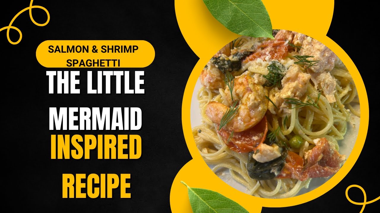 Under the Sea Salmon & Shrimp Spaghetti | Disney Inspried Little ...
