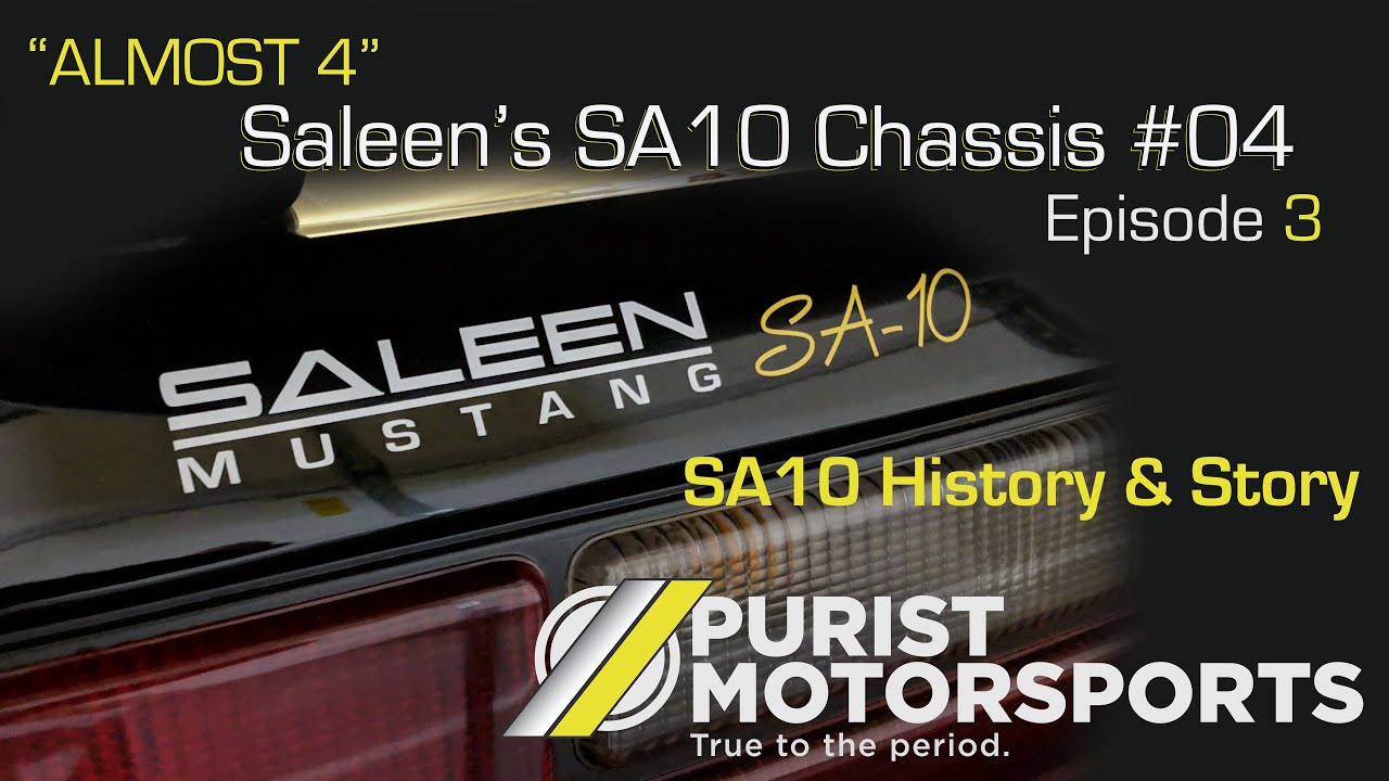 1993 Saleen SA10 #04 Chassis "Almost 4" - SA10 History and Story - YouTube