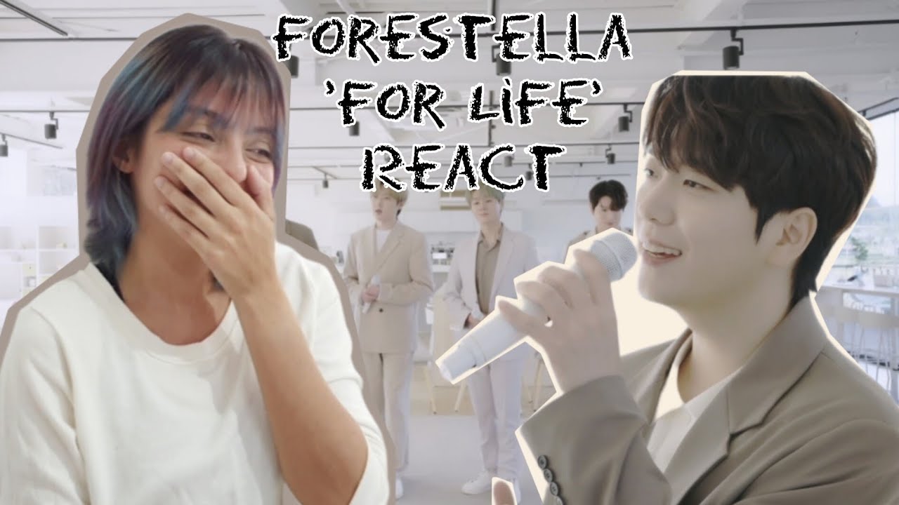 Forestella 'For Life' REACT (eng subs) korean subs in progress - YouTube