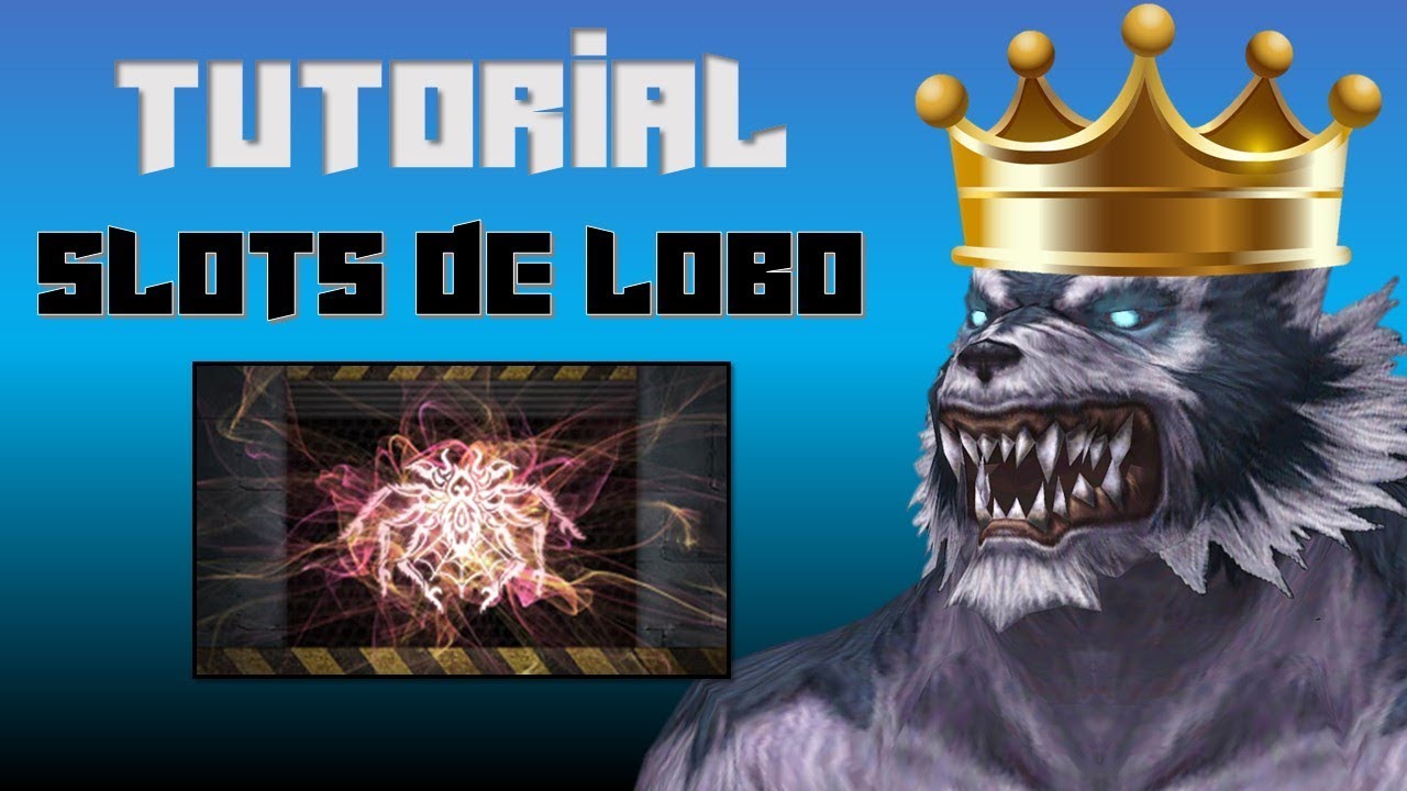 TUTORIAL: SLOTS DE LOBO - WOLFTEAM LATINO - YouTube