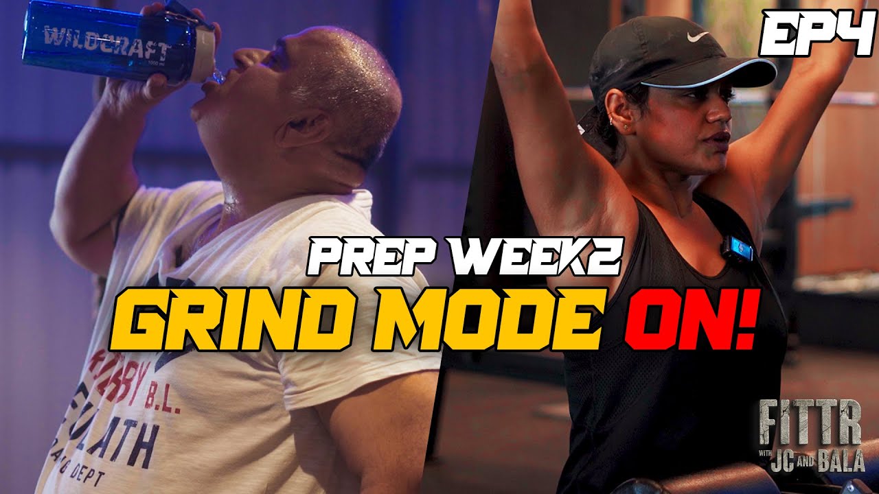 FITTR with JC & Bala Episode 4 - Grind mode ON! - YouTube