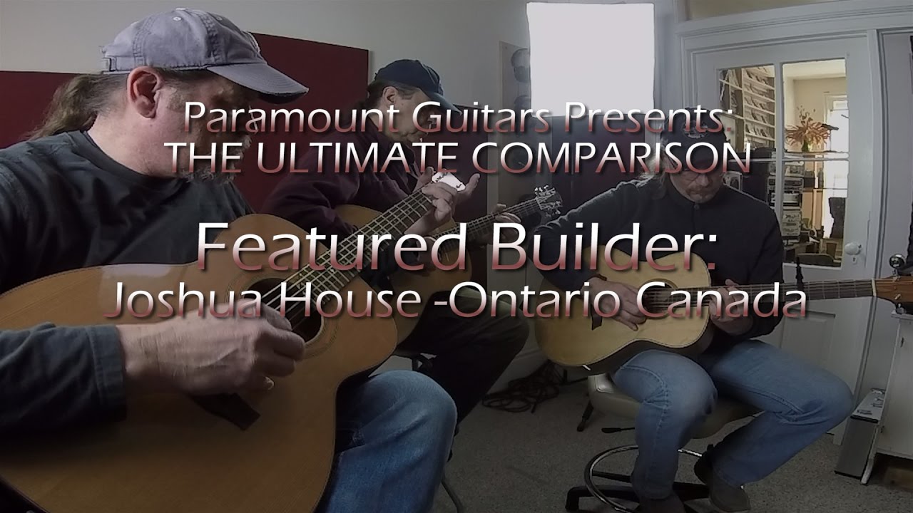 The Ultimate Comparison - Joshua House Guitars - YouTube