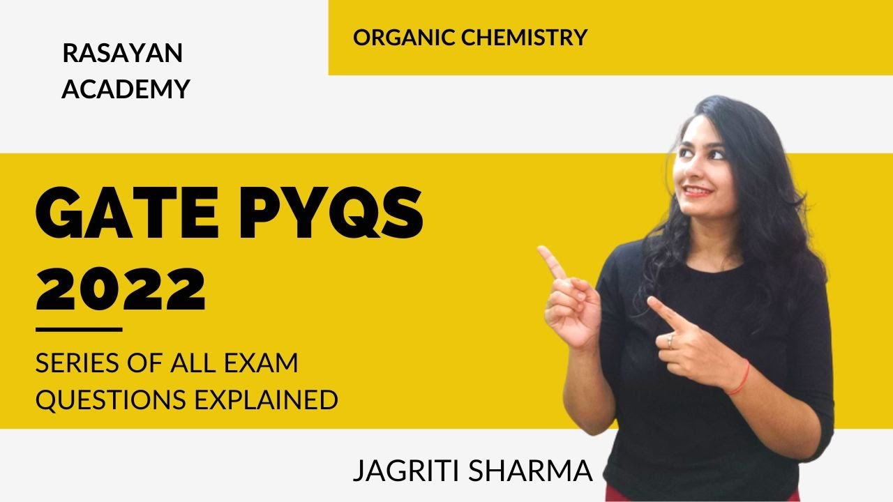 GATE 2022 PAPER SOLUTION | CHEMISTRY | JAGRITI SHARMA - YouTube