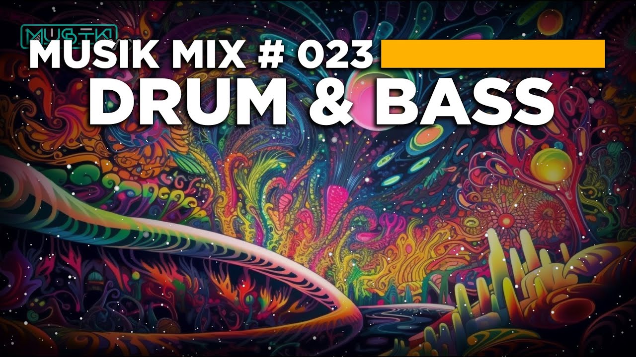 👽 👽 DRUM & BASS MIX - LIQUID DRUM AND BASS - MUSIK MIX #023 TRIPPY ...