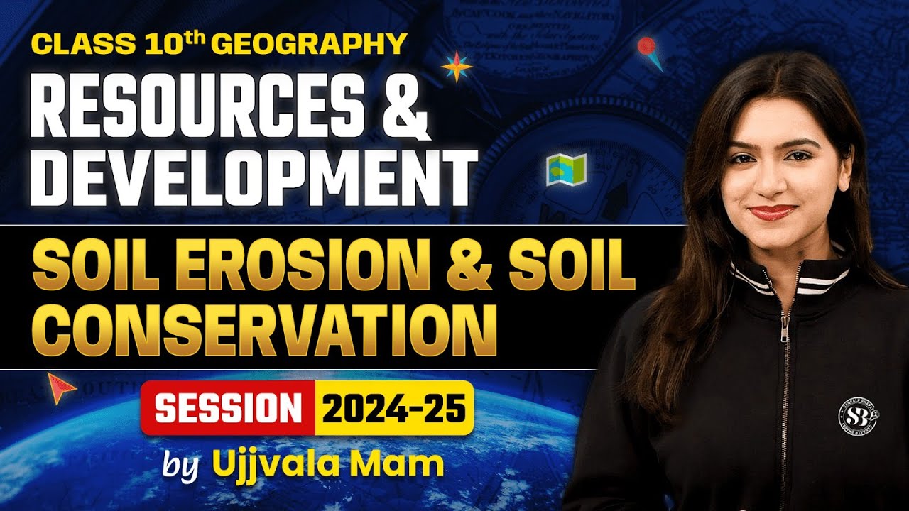 Soil Erosion and Soil Conservation - Resources and Development | Class ...