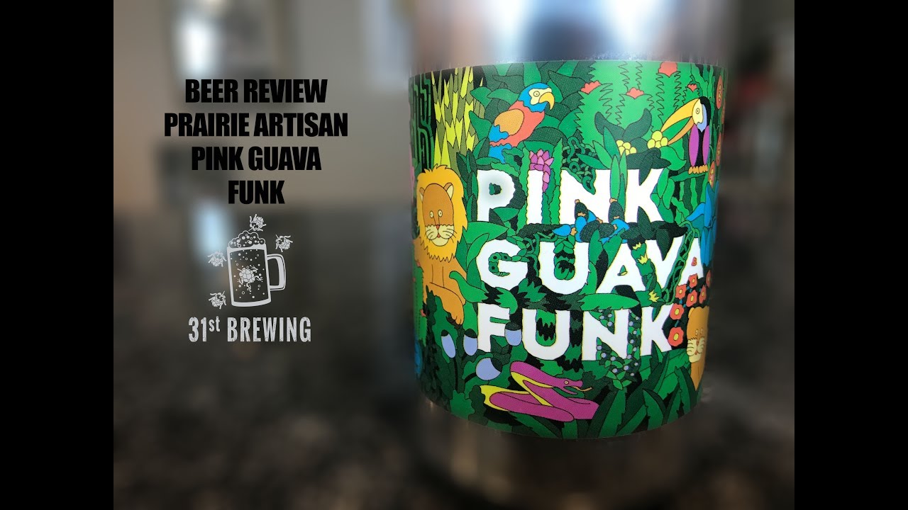 Prairie Artisan Ales Pink Guava Funk Craft Beer Review - YouTube