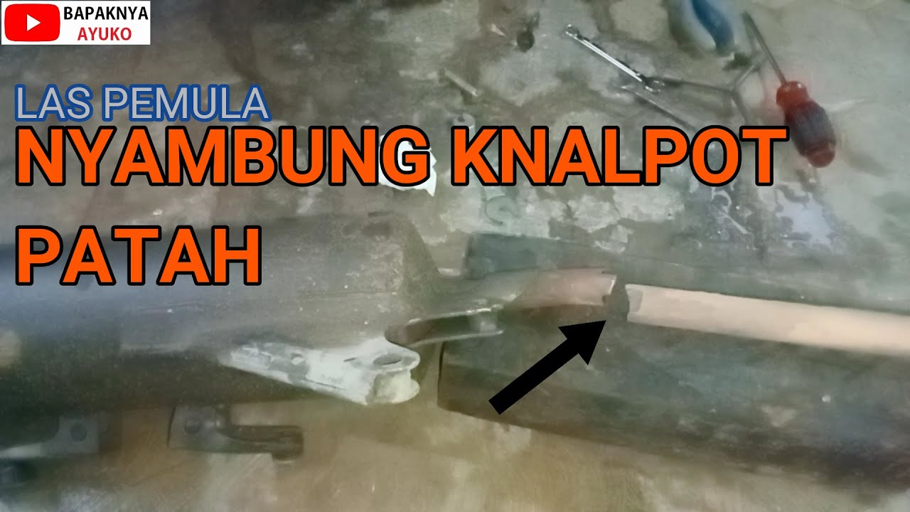 LAS KNALPOT PATAH (LAS LISTRIK LAKONI 450W) - YouTube