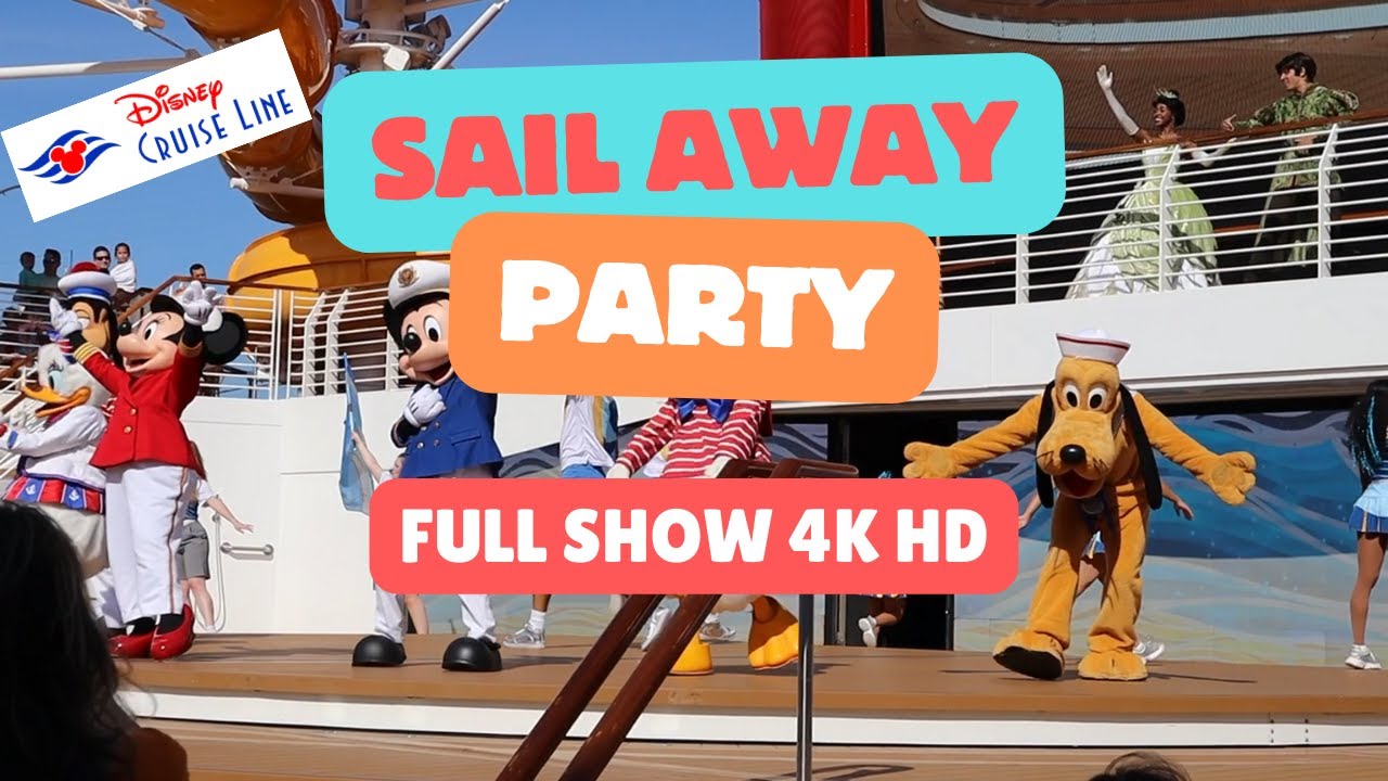 Disney Cruise Line Wish Sail Away Party FULL SHOW 4k HD - YouTube