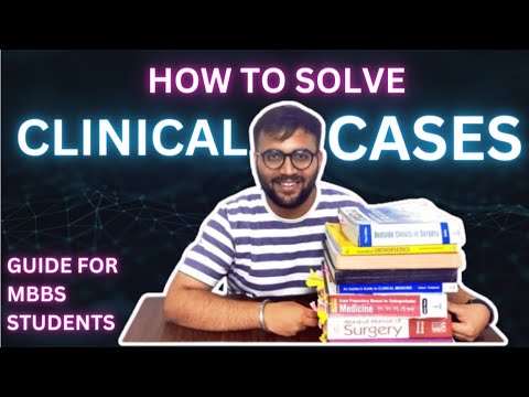 A Master Guide to Solving Clinical Cases in MBBS Exams, NEET PG NEXT ...