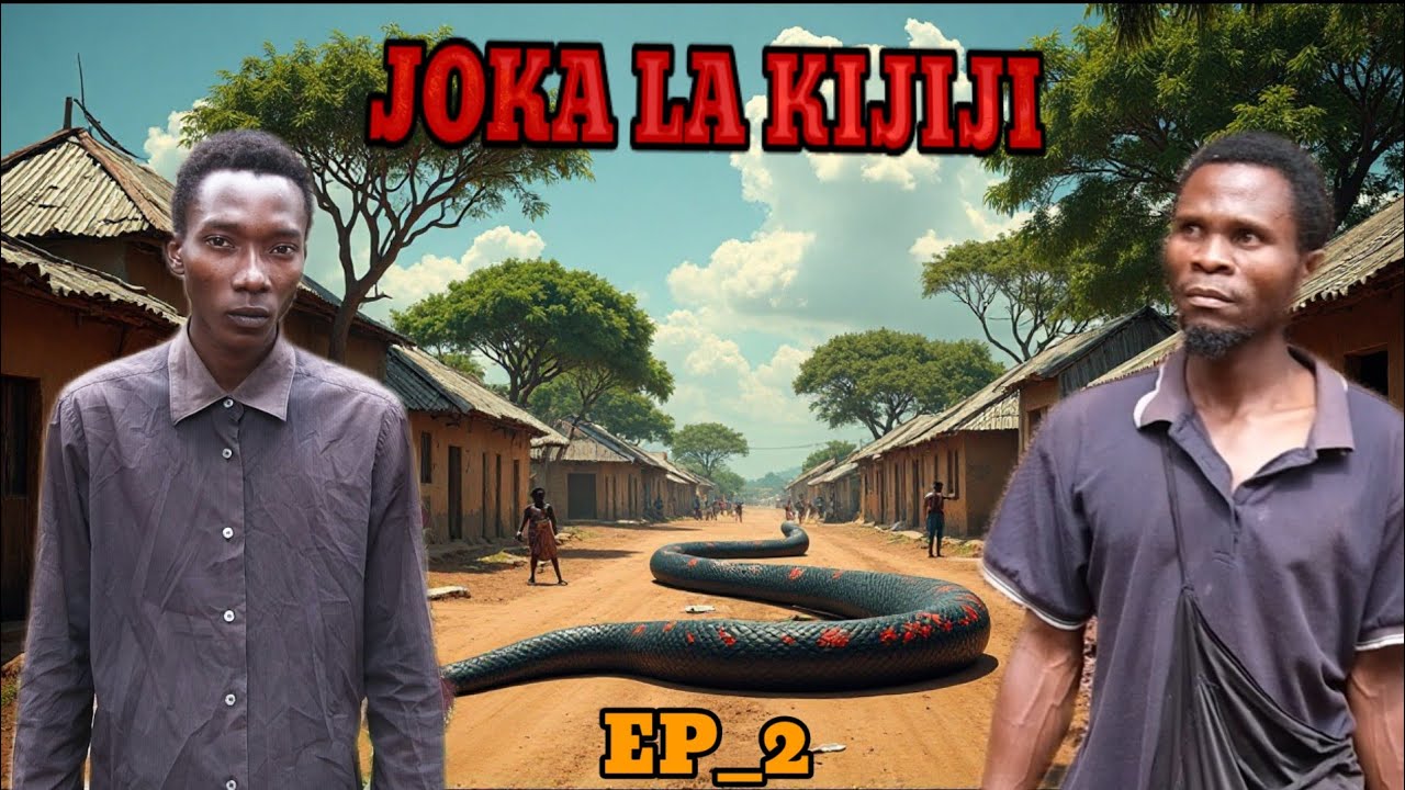 JOKA LA KIJIJI [ EP 2 ] - YouTube