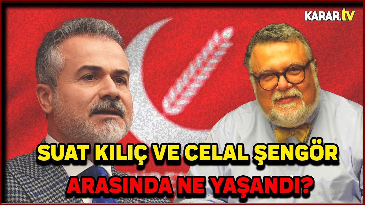 YRP Genel Başkan Yardımcısı Suat Kılıç, ve Celal Şengör Arasında Ne ...