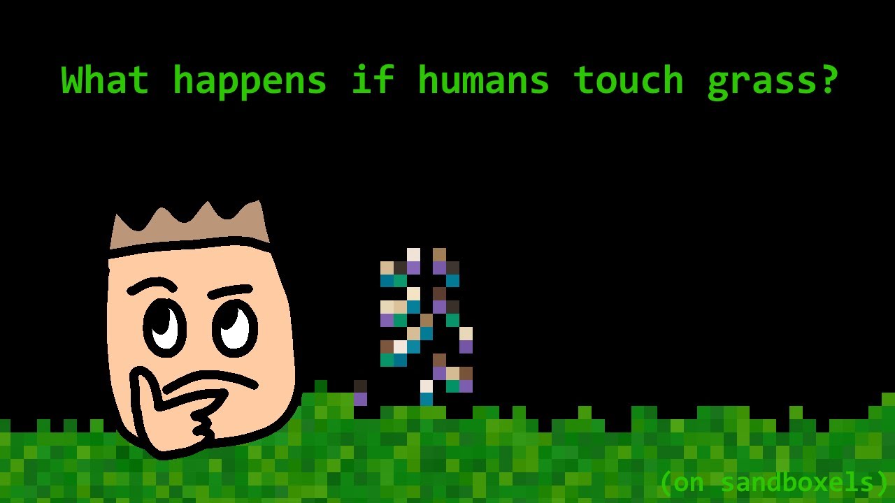 What happens if humans touch grass? - Sandboxels - YouTube