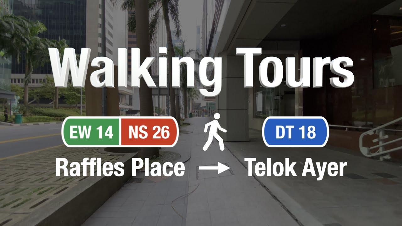 Raffles Place MRT → Telok Ayer MRT Transfer Review | Walking Tours Ep 4 ...