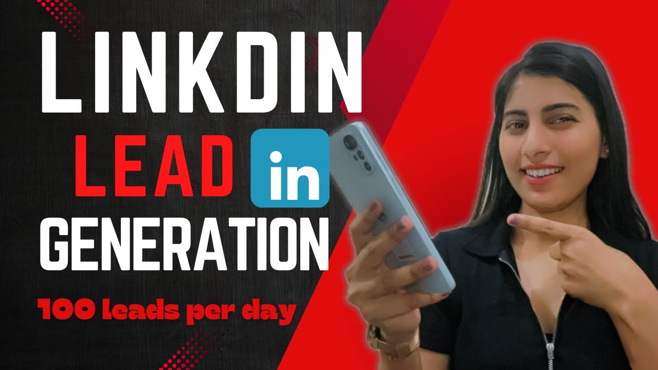 LINKDIN Lead Generation | How i generate 100 leads per day through Linkdin | Organic Lead ...
