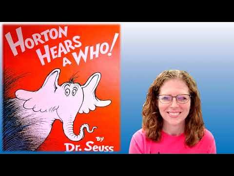 Dr. Seuss's Horton Hears a Who read aloud - YouTube
