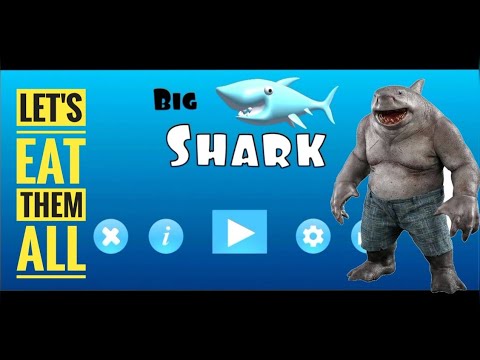 BIG SHARK GAME GAMEPLAY. - YouTube