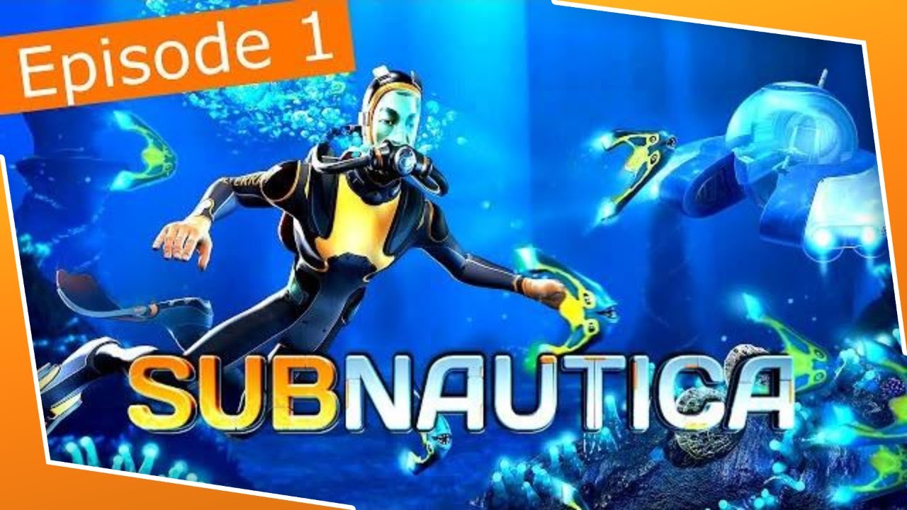 Subnautica Gameplay 2020 Ep 1: A Bob in the Ocean - YouTube