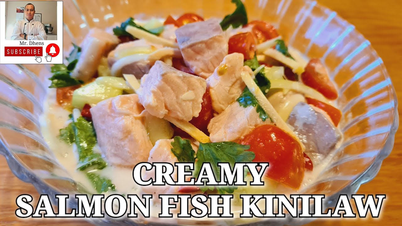 CREAMY SALMON FISH KINILAW | PINOY CEVICHE - YouTube
