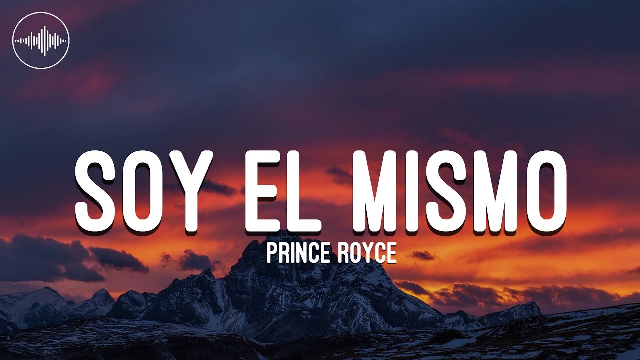 Prince Royce - Soy el Mismo (Letra) - YouTube