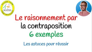 le raisonnement par contraposition : les astuces + 6 ex... | Doovi