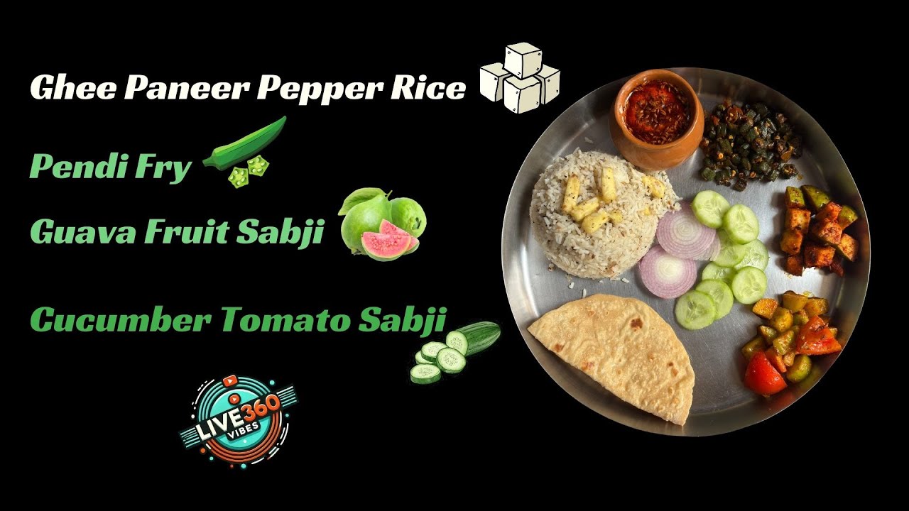 Ghee paneer pepper rice recipe | pendi fry | guava sabji | cucumber ...
