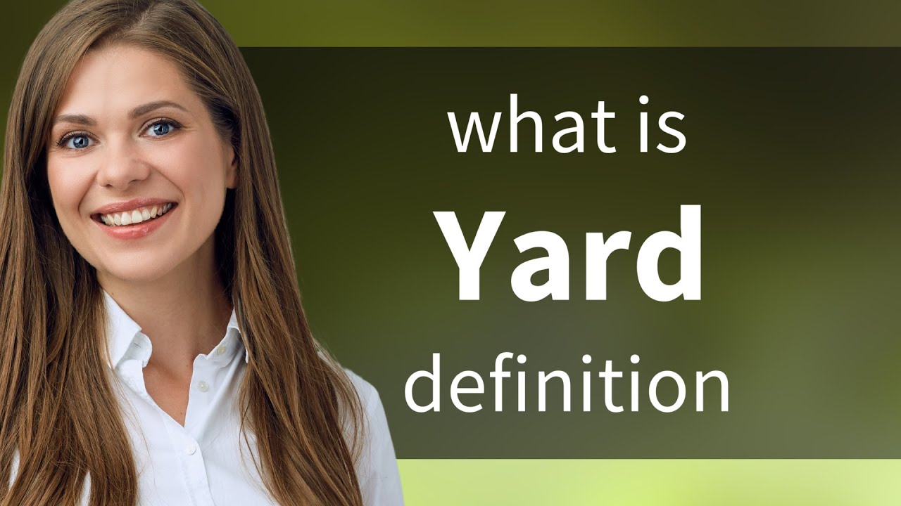 Yard Definition Of YARD YouTube Yard Definition Of YARD YouTube