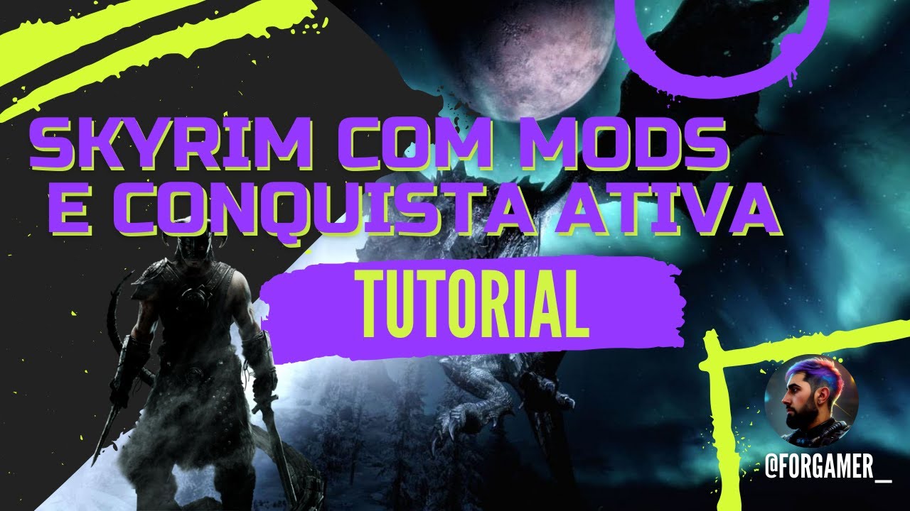 Como jogar Skyrim com mods e conquista ativa!! - YouTube