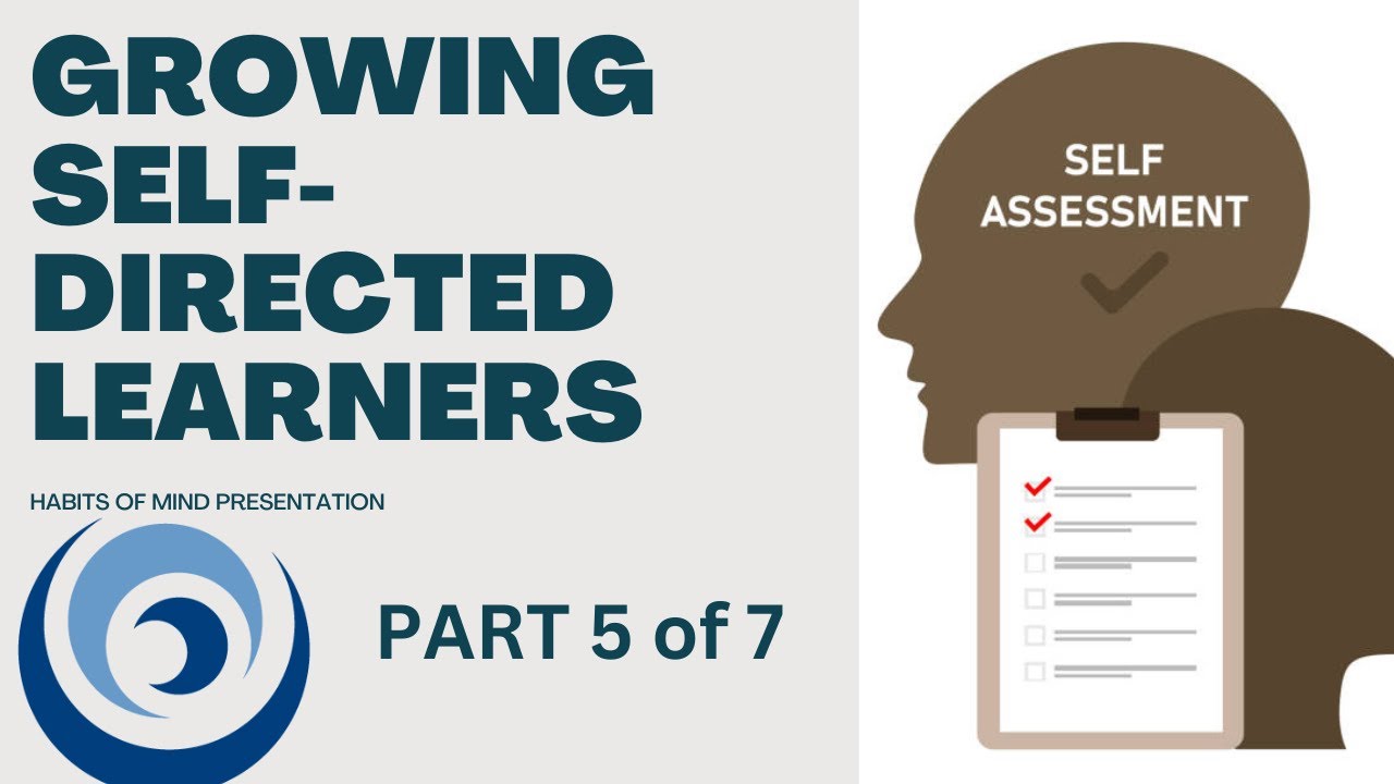 Growing Self-Directed Learners with Habits of Mind Presentation | Self ...
