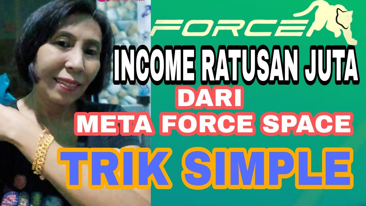 RAHASIA MENDAPATKAN RATUSAN JUTA DARI META-FORCE - YouTube