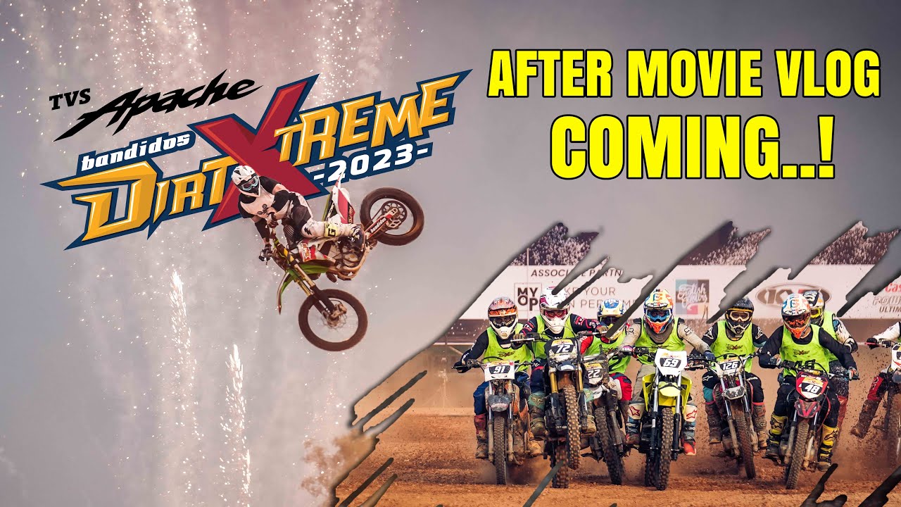 THE FULL THROTTLED ACTION, COMING SOON! BANDIDOS DIRT XTREME 2023| FMX ...