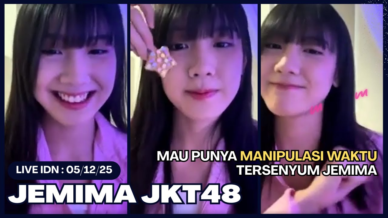 JEMIMA TERNYATA ANAK PANTAI !!! | Jemima JKT48 IDN LIVE | 05/12/25 ...