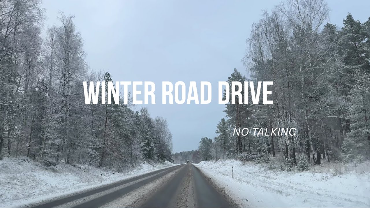 4K Winter Road Drive – Calm Snowy Highway for Relaxation & Focus - YouTube