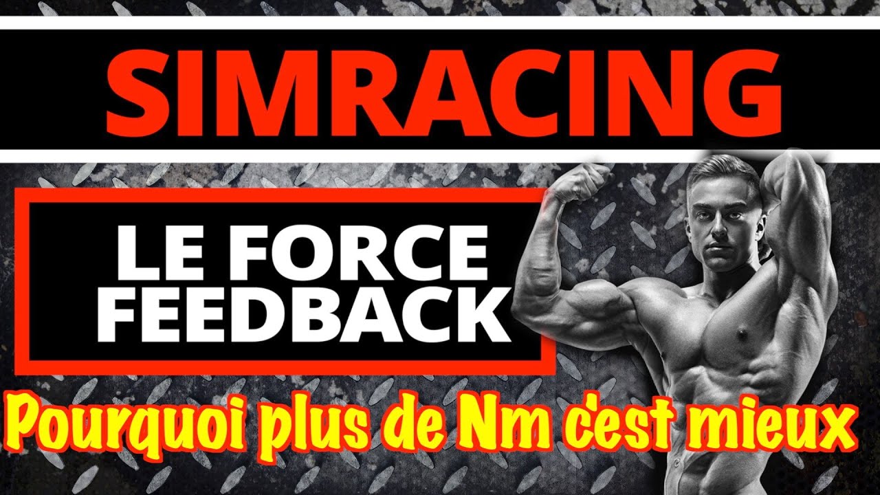 Le retour de force: la base du simracing - YouTube