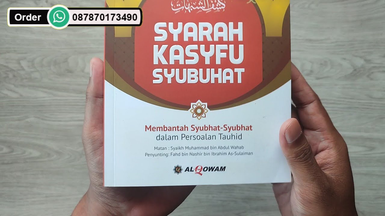 Syarah Kitab Kasyfu Syubuhat - Syaikh Muhammad Bin 'Abdul Wahhab - YouTube