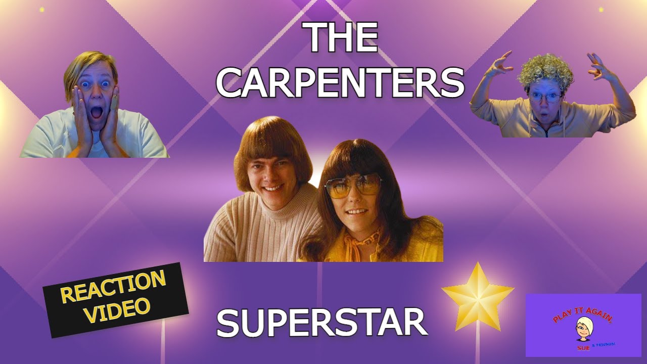 ABSOLUTELY AMAZING! SUPERSTAR BY THE CARPENTERS ~ Retro - YouTube