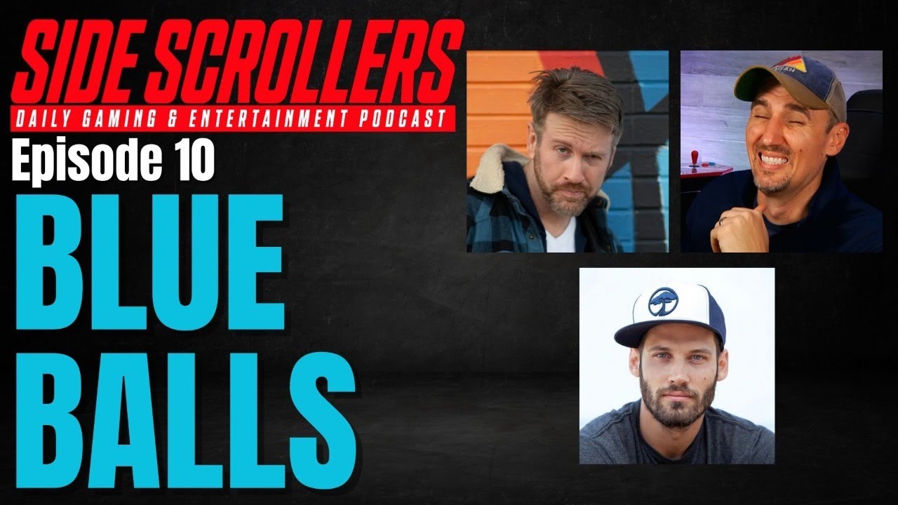 Adam Has Blue Balls with Billy from The Game Chasers | Side Scrollers #10 - YouTube