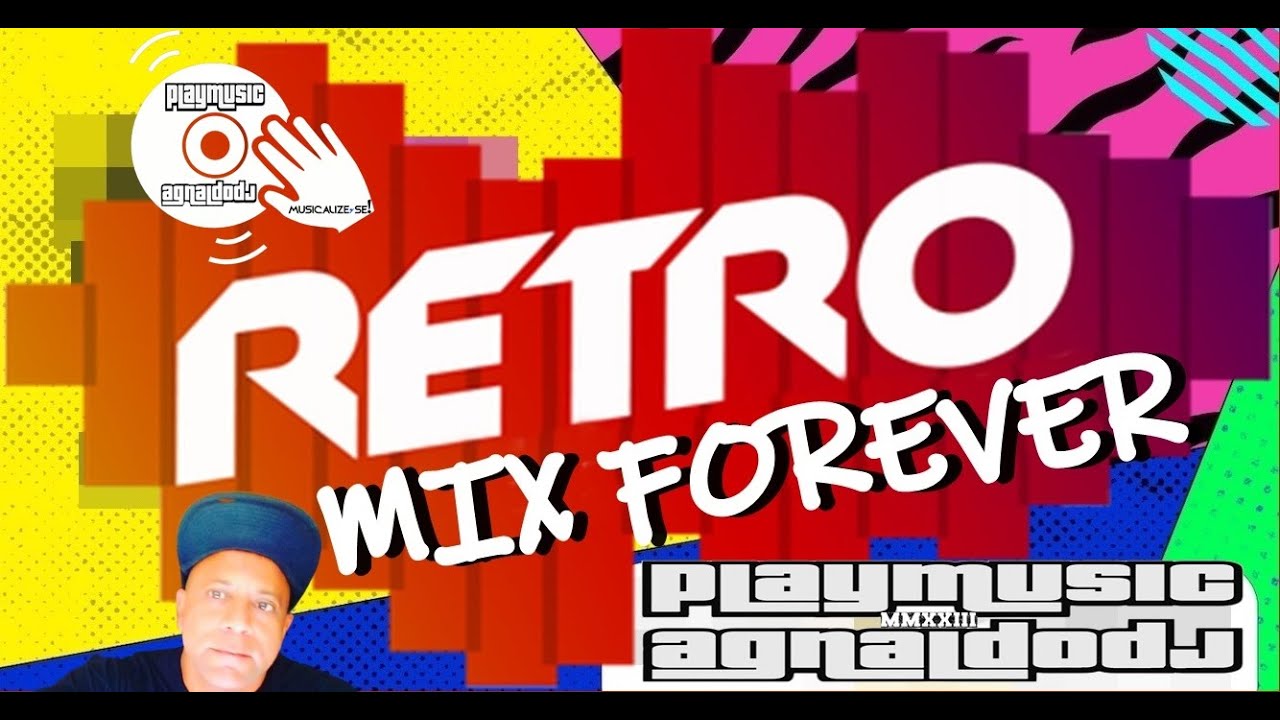 RETRO MIX FOREVER 70S 80S - YouTube