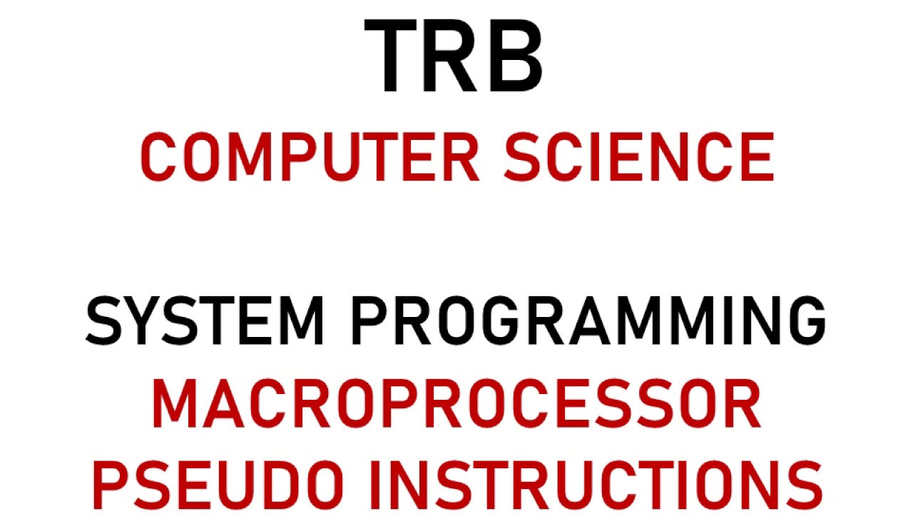 SYSTEM PROGRAMMING - MACROPROCESSOR PSEUDO INSTRUCTIONS - YouTube