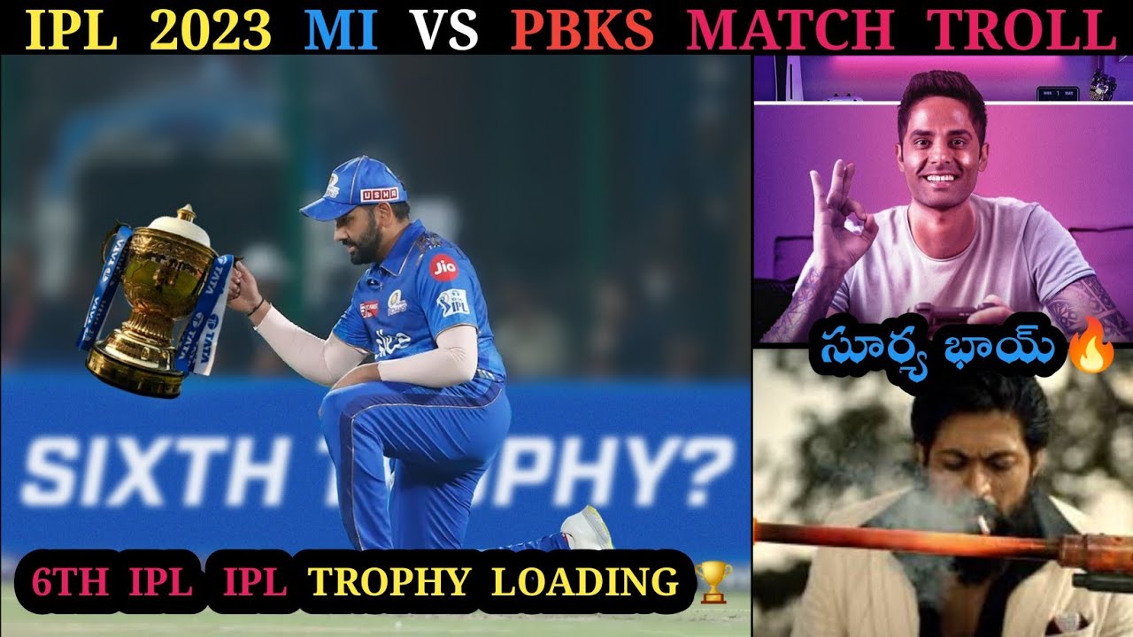 IPL 2023 MI VS PBKS MATCH TROLL|| SURYA KUMAR YADAV 66 RUNS ...