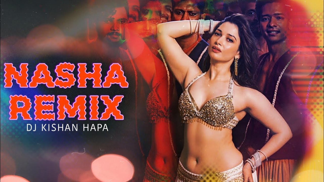 NASHA (Remix) - KISHAN HAPA | RAID 2 | Song | O Nasha Je Tu Karnae Te | Dj Remix 2025 - YouTube
