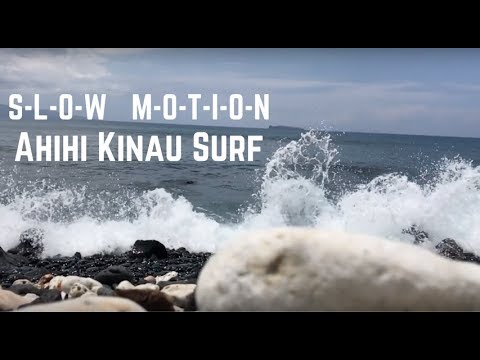 Ahihi Kinau Surf in Slow Motion