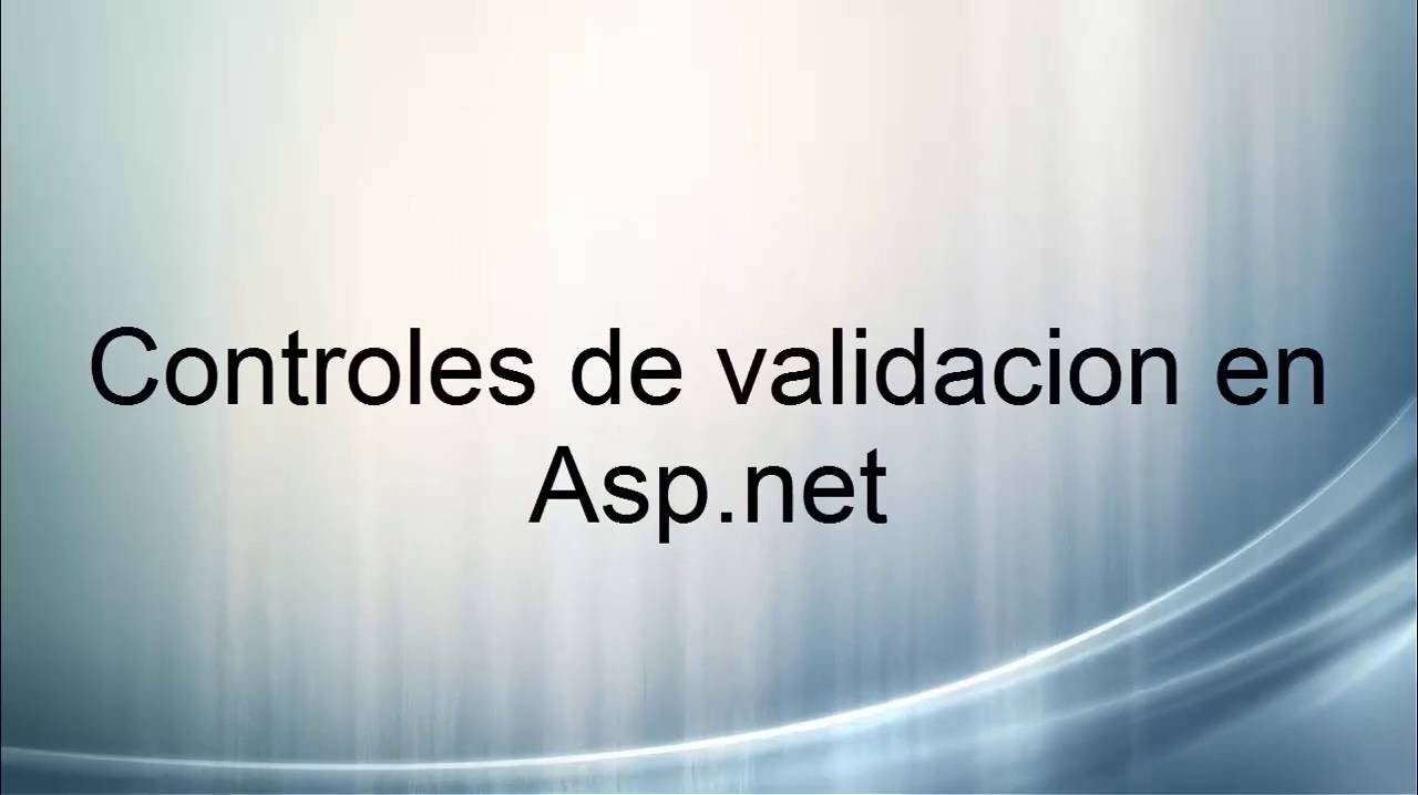 Controles de Validacion en Asp.net - YouTube