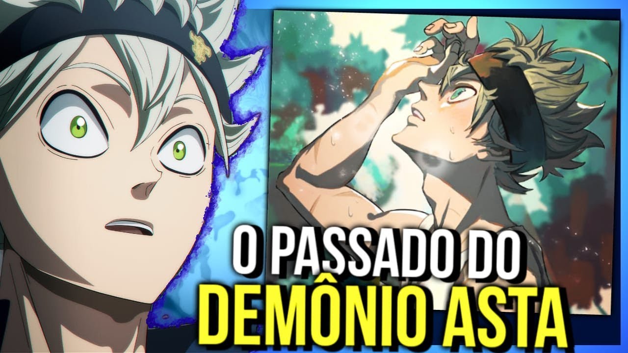 Black Clover | REVELADO PASSADO DO ASTA, e QUEM É MÃE DO ASTA! - YouTube