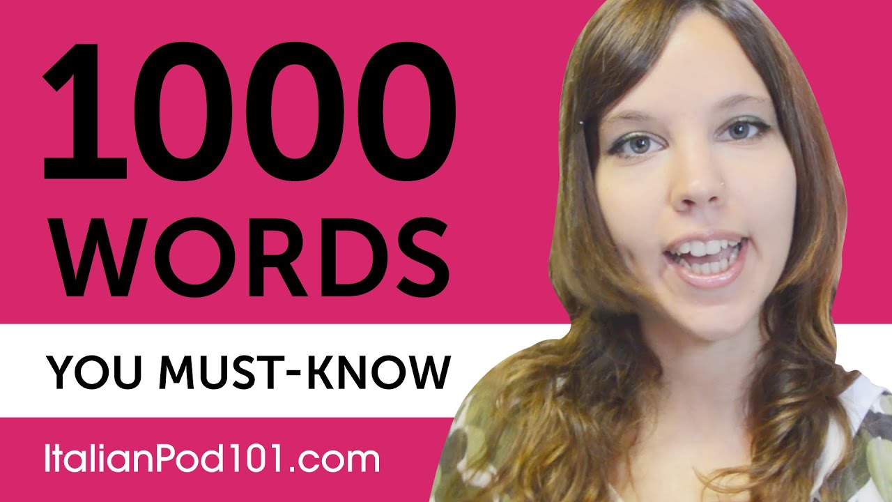 1000 Words Every Italian Beginner Must Know YouTube 1000-words-every-italian-beginner-must-know-youtube