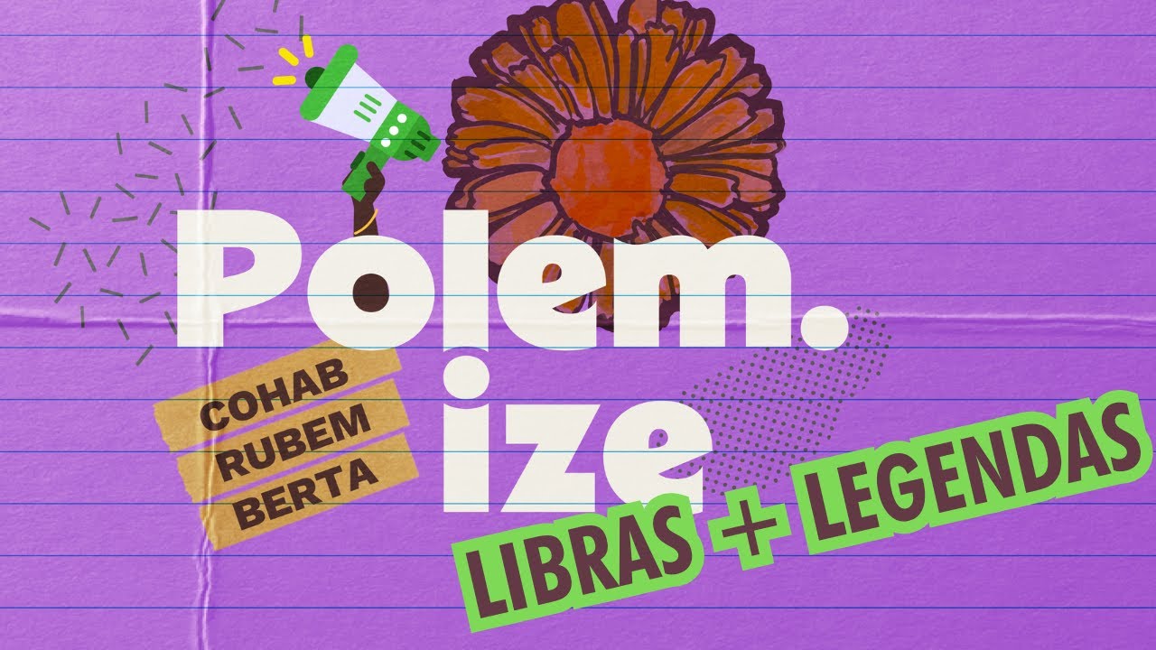 Polem.ize - Cohab Rubem Berta (LIBRAS + LEGENDAS) - YouTube