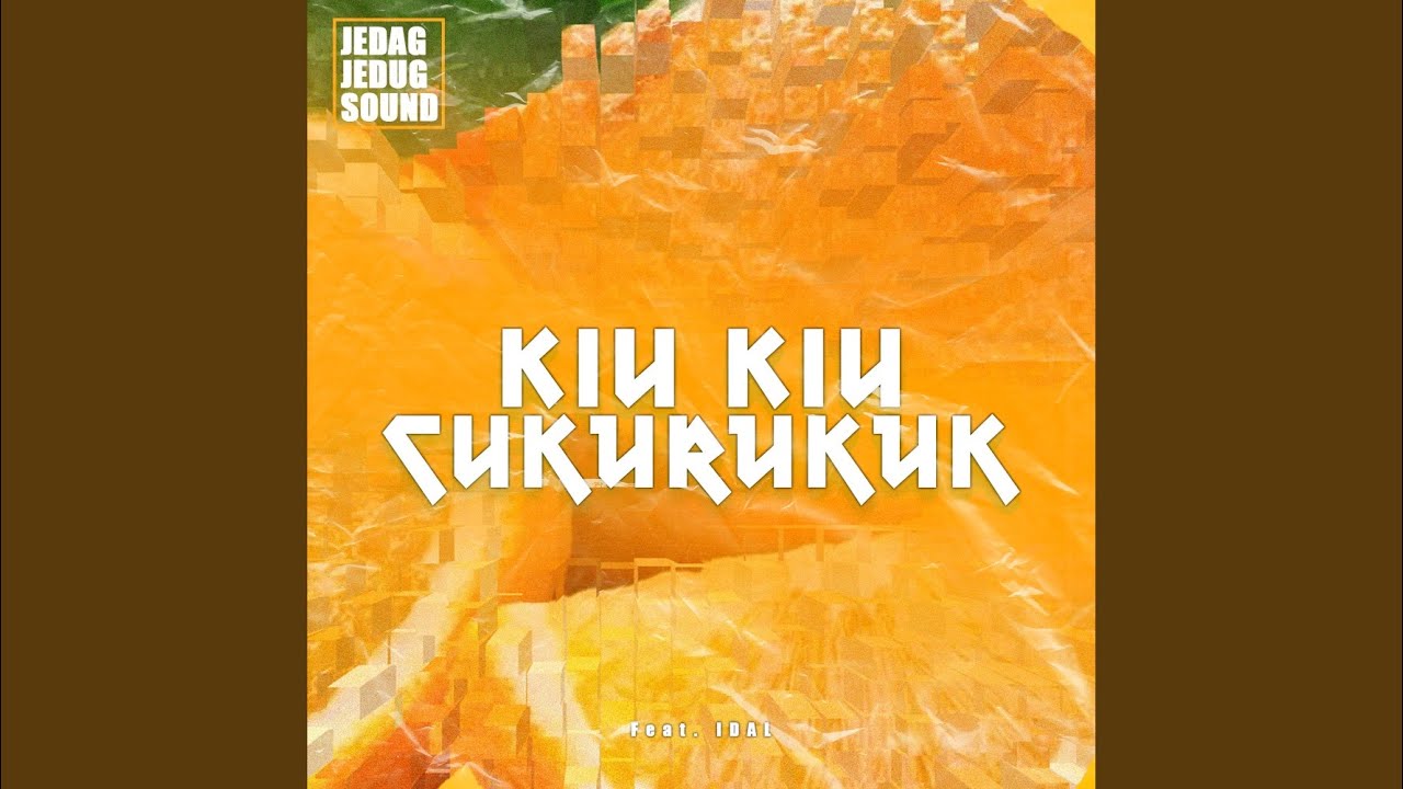 KIU KIU CUKURUKUK - YouTube